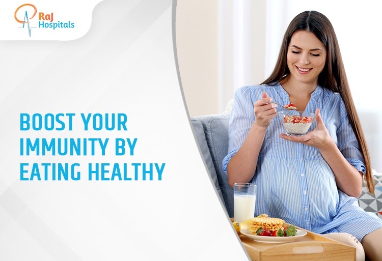 BOOST YOUR IMMUNITY BY EATING HEALTHY
